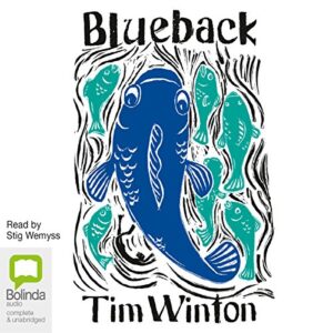 Blueback audiobook free By: Tim Winton Free Stream online