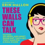 These Walls Can Talk audiobook free By: Erin Mallon Free Stream online
